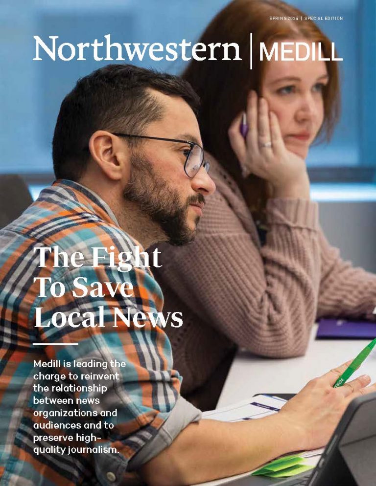 Medill’s Fight to Save Local News – Medill Magazine